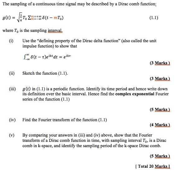 SOLVED:The sampling of a continuous time signal may be described by ...