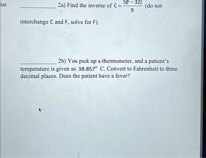 SOLVED: us 2a)Find the inverse of C (do not 9 interchange Cand F,solve ...
