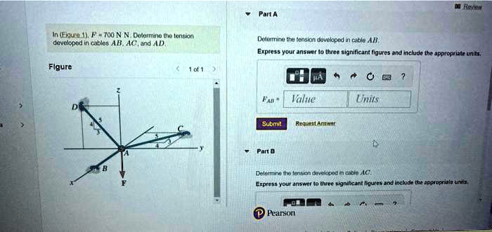 SOLVED: and determine the tension in cable AD R PartA In Figure.1.P700 ... SOLVED: and determine the tension in cable AD R PartA In Figure.1.P700 ...
