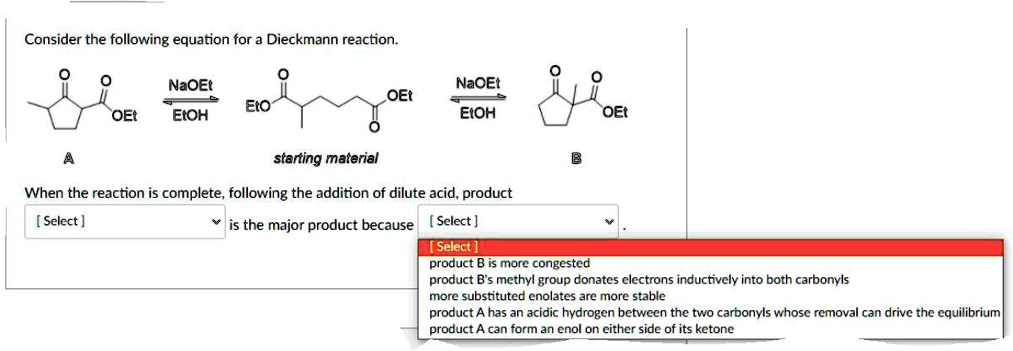 SOLVED: Consider the following equation for Dieckmann reaction: Naoet EtOH NaOEt EIOH OEt OEt ...