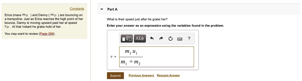 SOLVED: Constants Part A Erica (mass Mr Danny m p are bouncing on ...