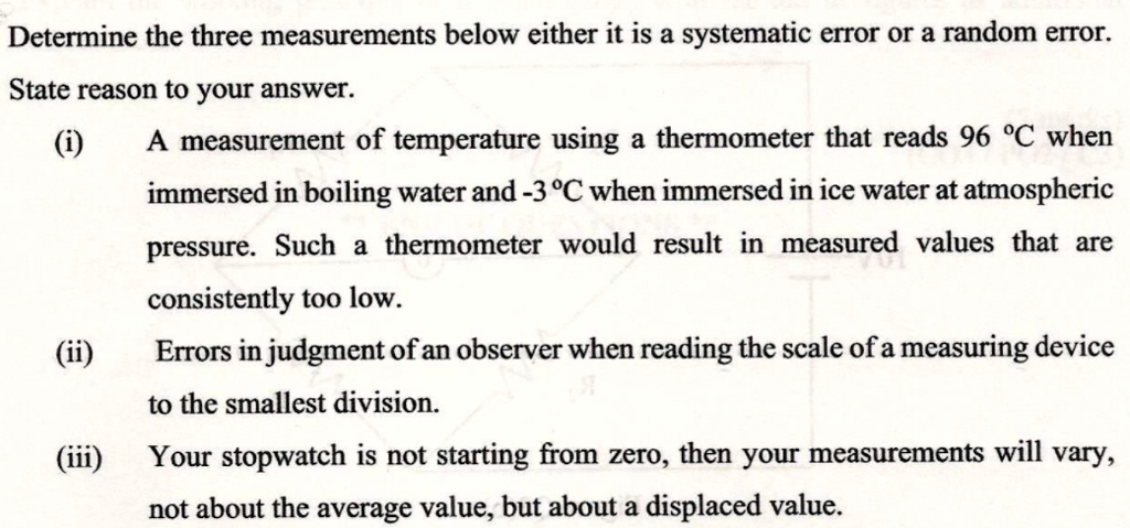 SOLVED: Determine the three measurements below either it is a ...
