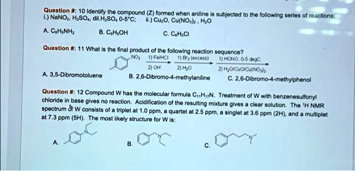 Question #: 10 Identify the compound (Z) formed when aniline...
