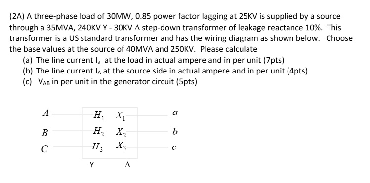 2a a three phase load of 30mw085 power factor lagging at 25kv is ...