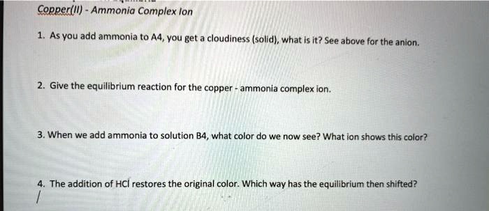 SOLVED: Copper(II) Ammonia Complex Ion As vou add ammonia to A4, you ...