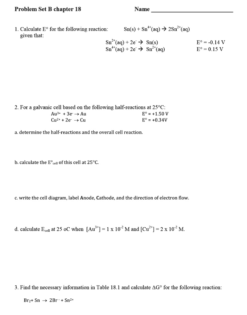 problem set b chapter 18 name calculate eo for the following reaction sns sn aq 7 2sn aq given ...
