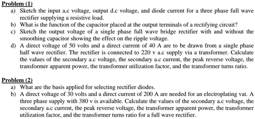 Solved Problem 1 A Sketch The Input Ac Voltage Output Dc Voltage 8082