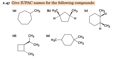 SOLVED:2.47 Give IUPAC names for the following compounds: CH3 (b) H3C CH3 CH3 CH3 CH3 CH3 CH3 ...
