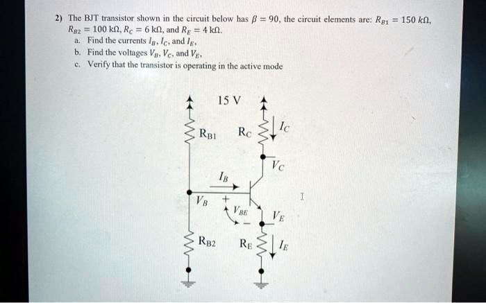 VIDEO solution: The BJT transistor shown in the circuit below has Î² = 90. The circuit elements ...