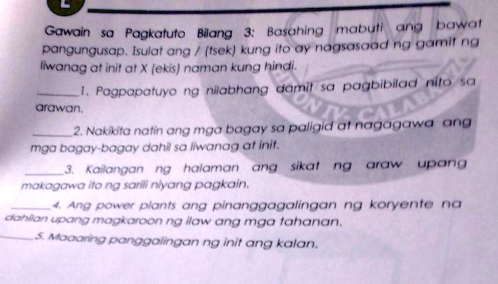 SOLVED: Gawain sa Pagkatuto Bilang 3: Basahing mabuti ang bawatpangungusap. Isulat ang / (tsek ...