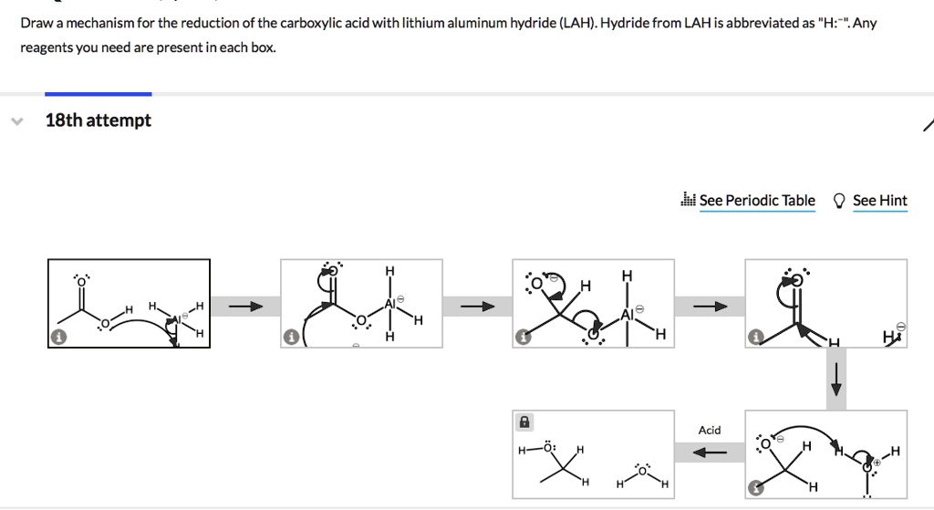 SOLVED: Draw mechanism for the reduction of the carboxylic acid with ...