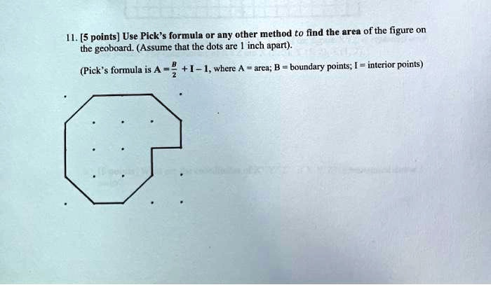 SOLVED: H. [S points] Use Pick's formula or any other method to find ...