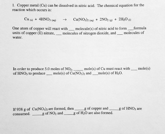 SOLVED: Copper metal (Cu) can be dissolved in nitric acid. The chemical ...