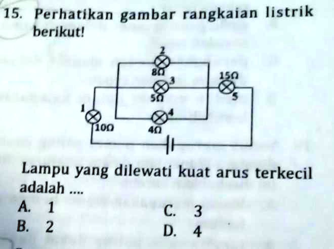 SOLVED: 15. Perhatikan gambar rangkaian listrikberikut!100Lampu yang ... SOLVED: 15. Perhatikan gambar rangkaian listrikberikut!100Lampu yang ...