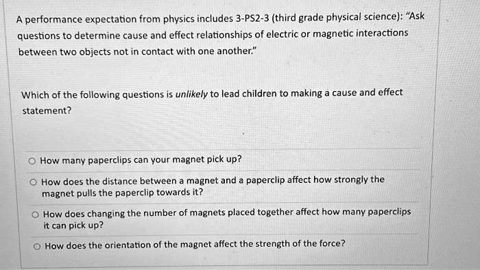 A performance expectation from physics includes 3-PS2-3 (third grade ...