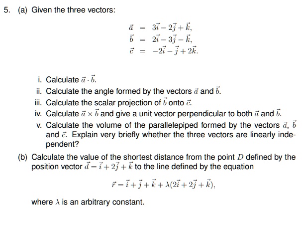 a given the three vectors 37 2jk 2 3j k 2i j2k calculate calculate the ...