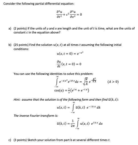 SOLVED: Consider the following partial differentia d2u dt2 d2u dxz (2 ...