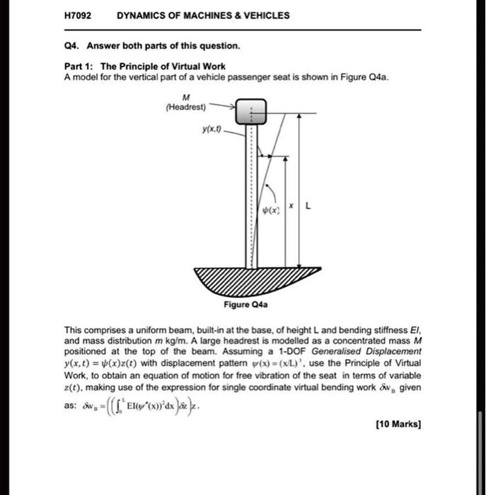 SOLVED: DYNAMICS OF MACHINES VEHICLES 04 Answer both parts of this question Part 1: The ...