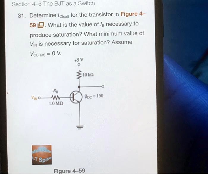 Section 4-5 The BJT as a Switch 31. Determine IC(sat) for the ...