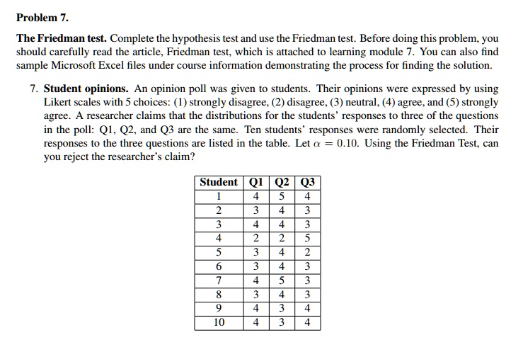 Problem 7. The Friedman test. Complete the hypothesis test and use the ...