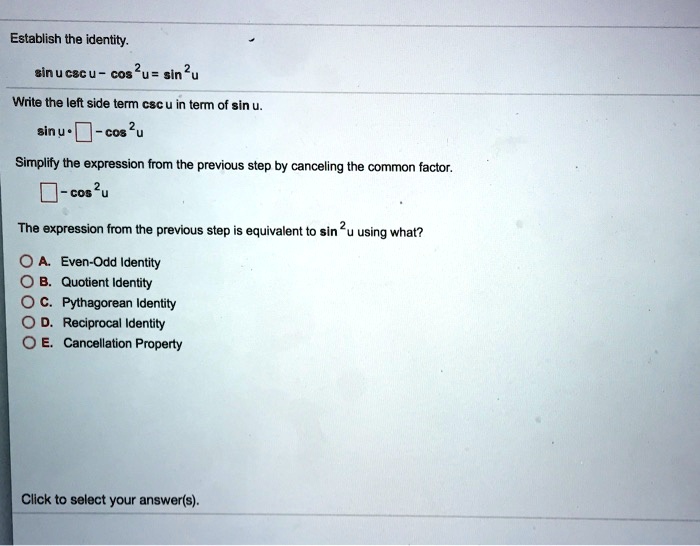 Establish the identity:sin U Cec U - Cos u= sin ?uWri… - SolvedLib
