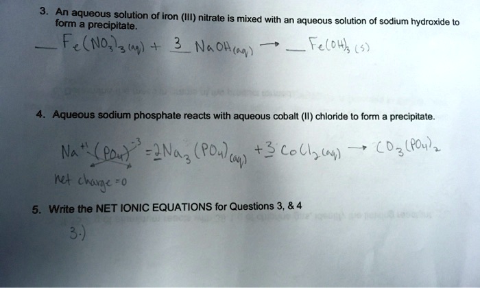 SOLVED:An aqueous solution of iron (III) nitrate is mixed with fonm precipitate_ an aqueous ...