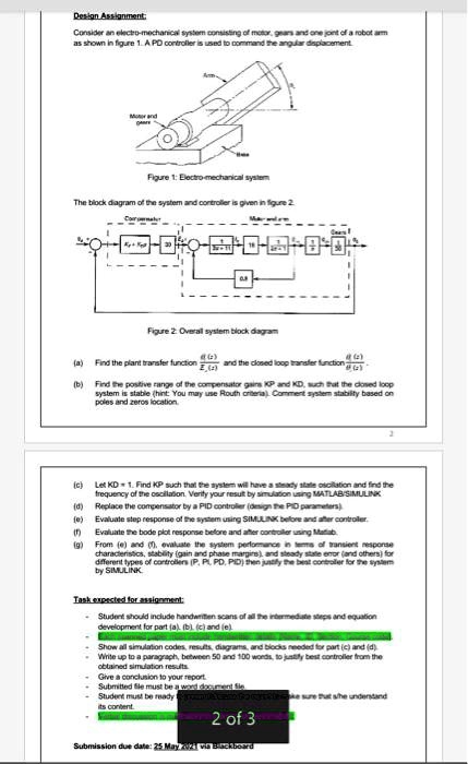 Design Assignment: Consider an electro-mechanical system consisting of ...