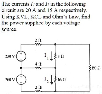 SOLVED: The currents I and I2 in the following circuit are 20 A and 15 ...