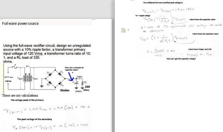 The unfiltered full wave rectified peak voltage is Vrect = Vrms× 1.414 V = (68.6) Vr ripple ...