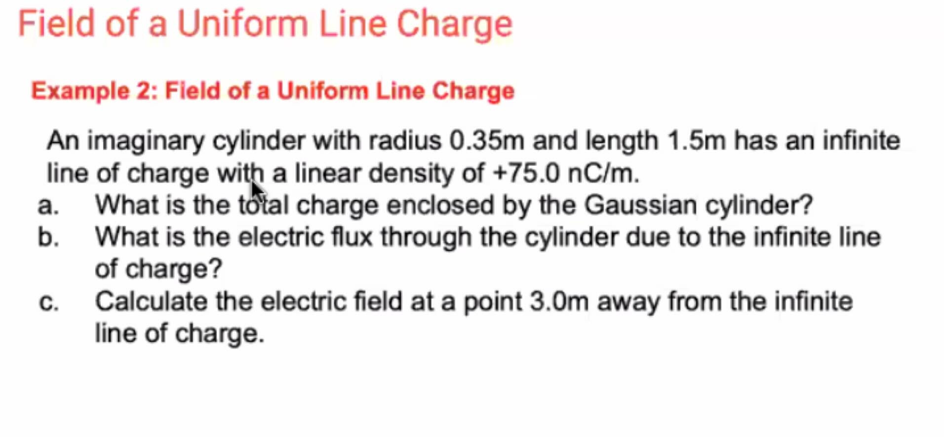 SOLVED: Field of a Uniform Line Charge Example 2: Fleld of a Uniform ...