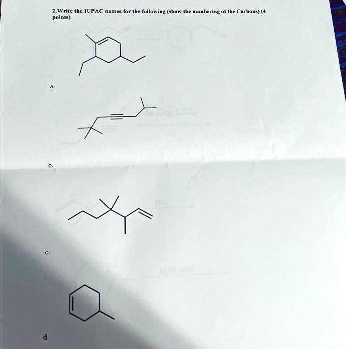 Solved Please Help 2 Write The Iupac Names For The Following Show
