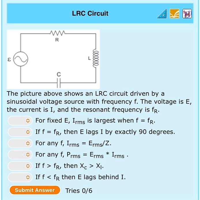 Solved Lrc Circuit The Picture Above Shows An Lrc Circuit Driven By A
