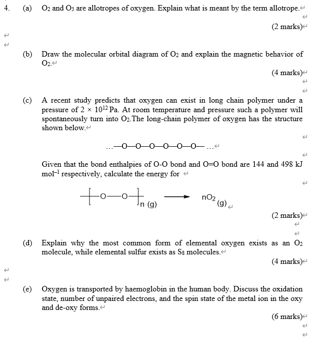 SOLVED: Oz and Oz are allotropes of oxygen. Explain what is meant by ...