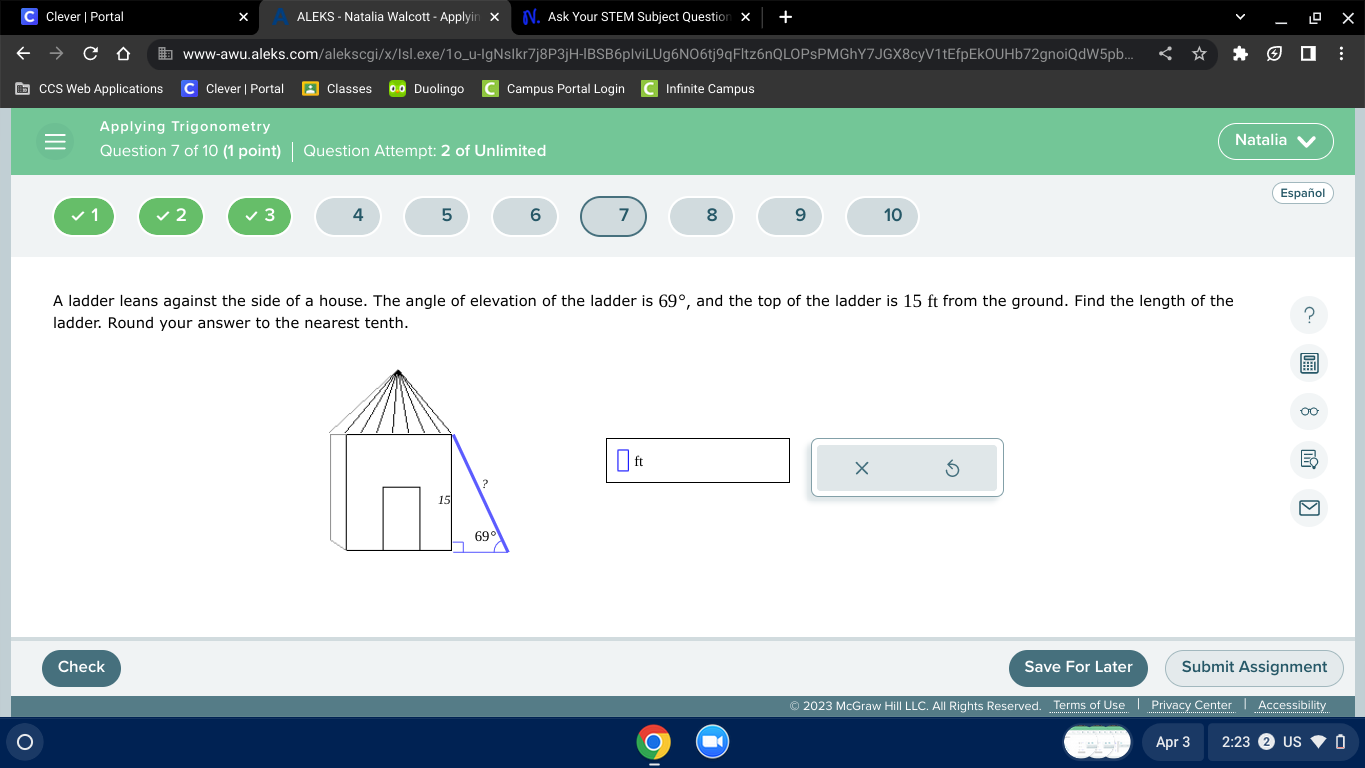 SOLVED: ladder. Round your answer to the nearest tenth. Check Save For ...