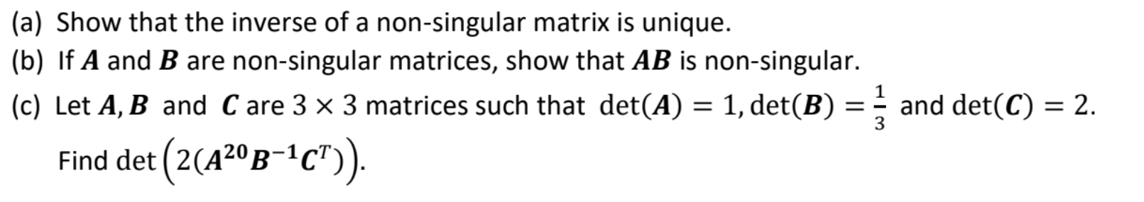 a show that the inverse of a non singular matrix is unique b if boldsymbola and boldsymbolb are ...