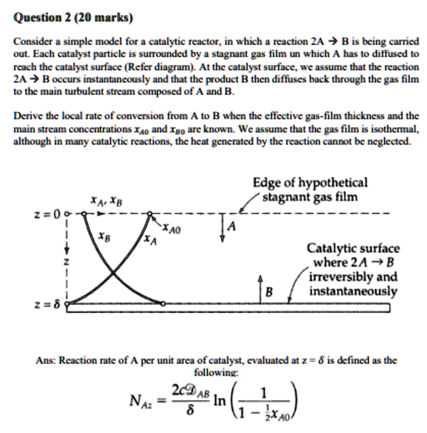 Text: Chemical Engineering Question 2 (20 marks) Consider a simple ...