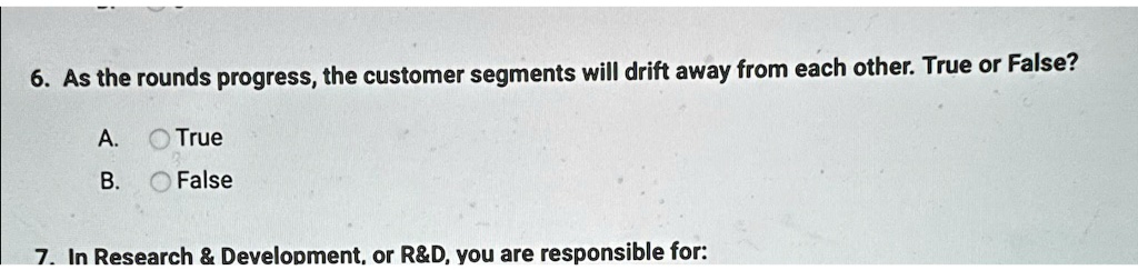 SOLVED: As the rounds progress, the customer segments will drift away ...