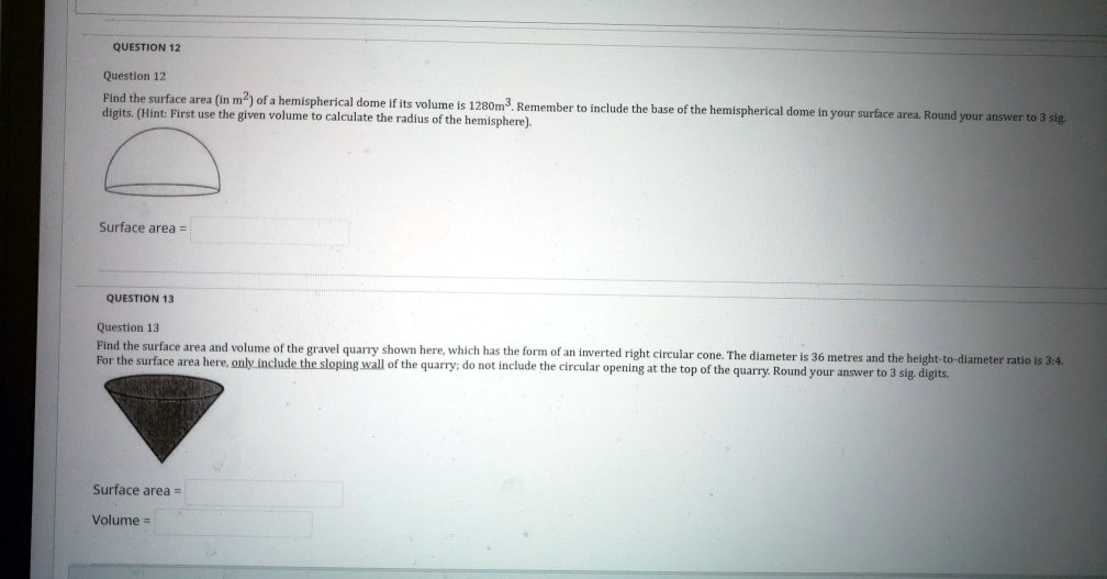 SOLVED: Question 12: Find the surface area (in m^2) of a hemispherical ...