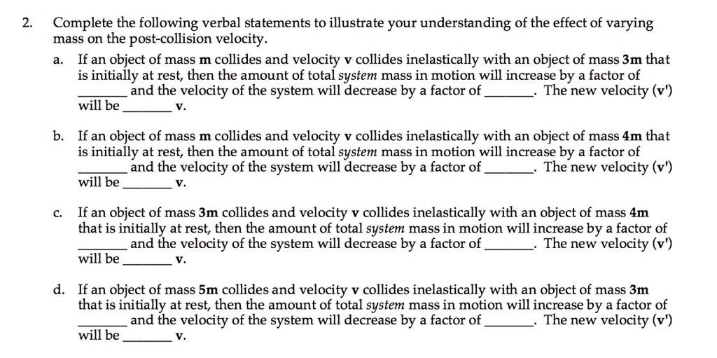 SOLVED: Complete the following verbal statements to illustrate your ...