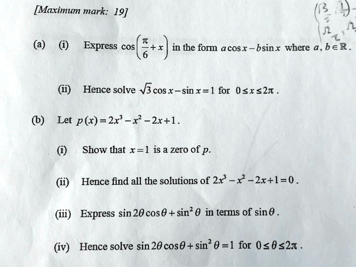 maximum mark 19 3 6 in the forn acosx bsinx where a ber a express cos ...