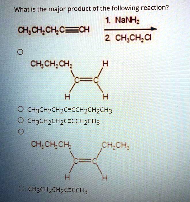 What is the major product of the following reaction 1 nalh...