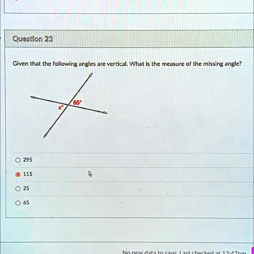 SOLVED: 'Given that the following angles are vertical. What is the ... SOLVED: 'Given that the following angles are vertical. What is the ...