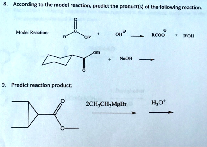 SOLVED: According to the model reaction; predict the product(s) of the following reaction: Model ...