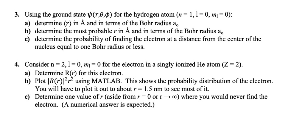 Solved Using The Ground State W R 0 0 For The Hydrogen Atom N 1 L 0 M 0 A