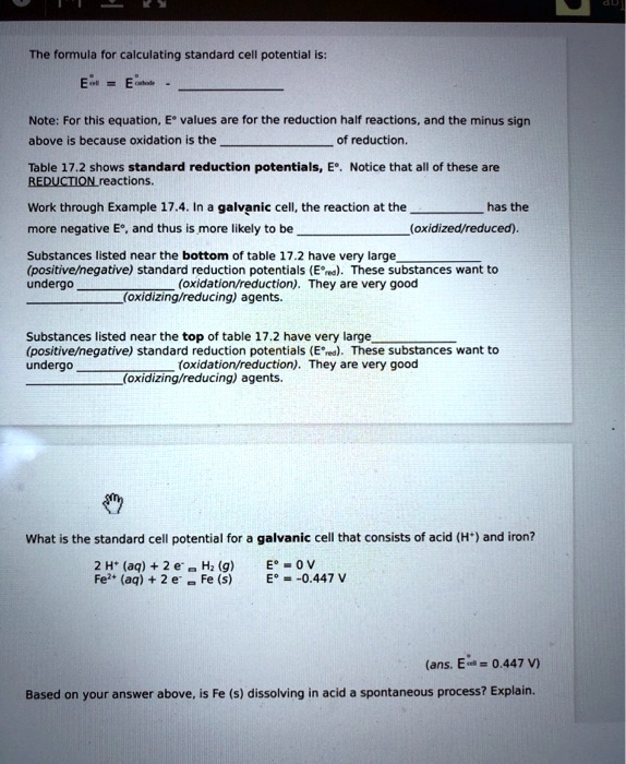SOLVED:The formula for calculating standard cell potential E* Note For ...