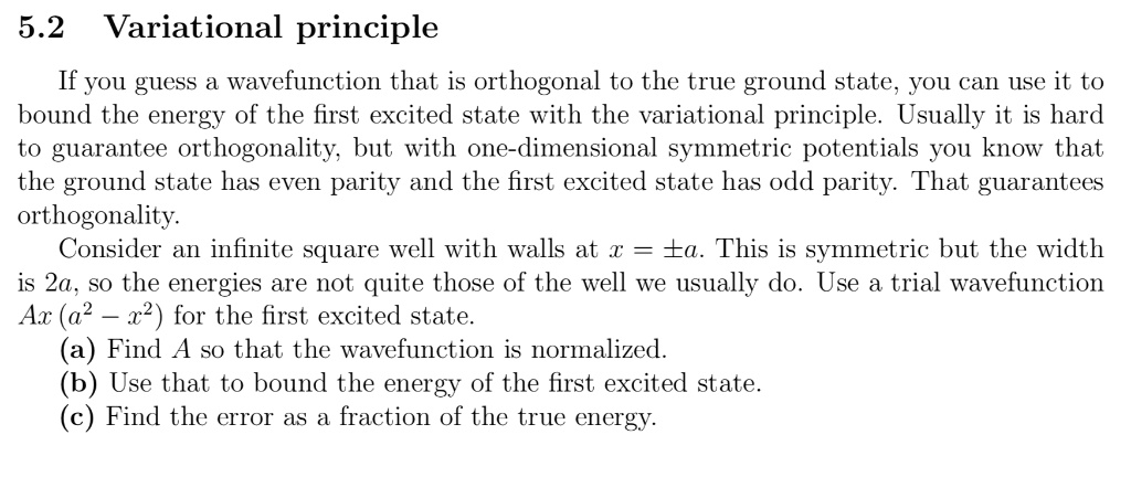 Solved 5 2 Variational Principle If You Guess A Wavefunction That Is