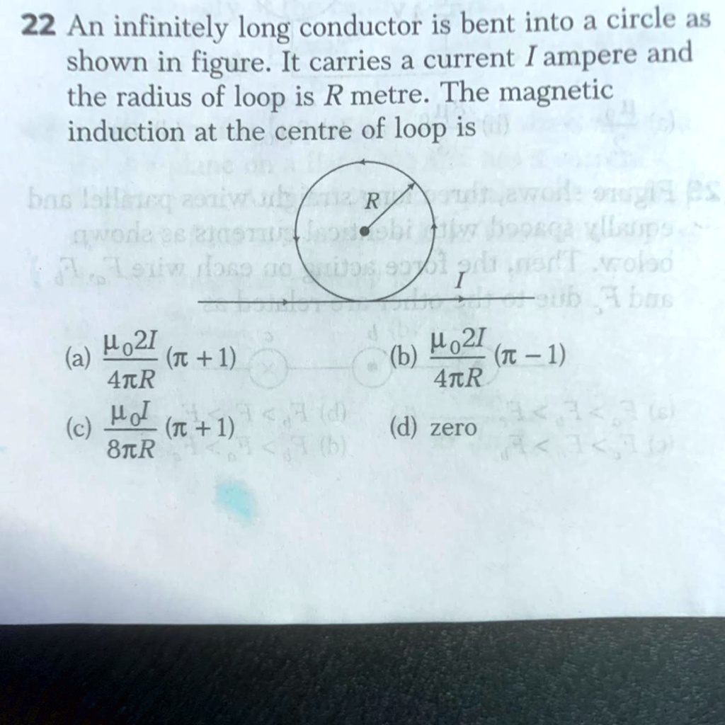 SOLVED: 'An infinitely long conductor is bent into a circle as shown in figure. It carries a ...