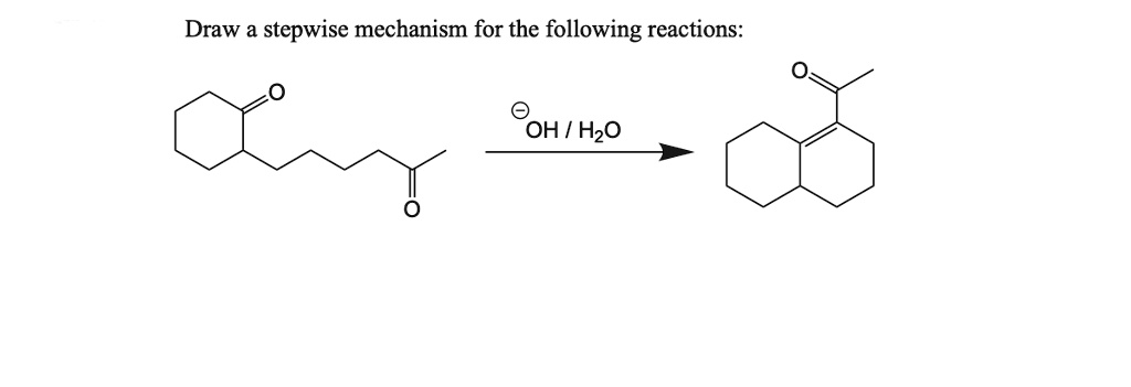 SOLVED: Draw a stepwise mechanism for the following reactions: OH HzO
