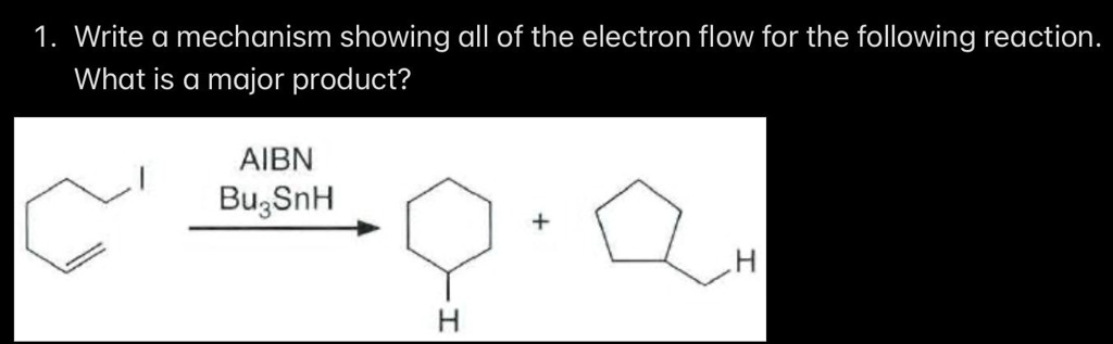 SOLVED:1_ Write a mechanism showing all of the electron flow for the ...
