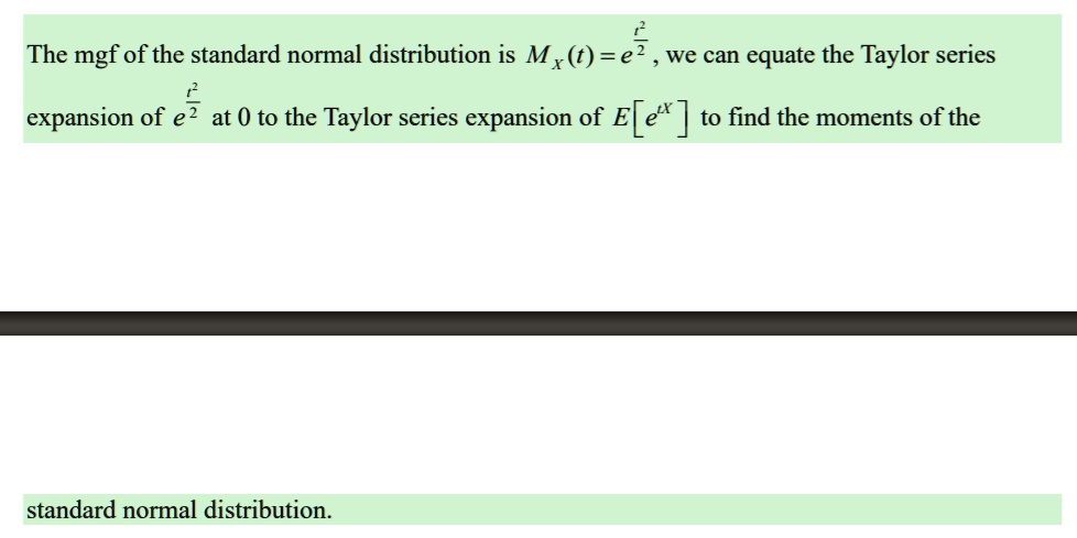 the mgf of the standard normal distribution is mtez we can equate the ...